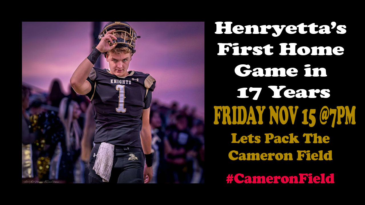 Henryetta Football Fans, this is BIG! - Lets Pack Cameron Field 7PM Nov ...