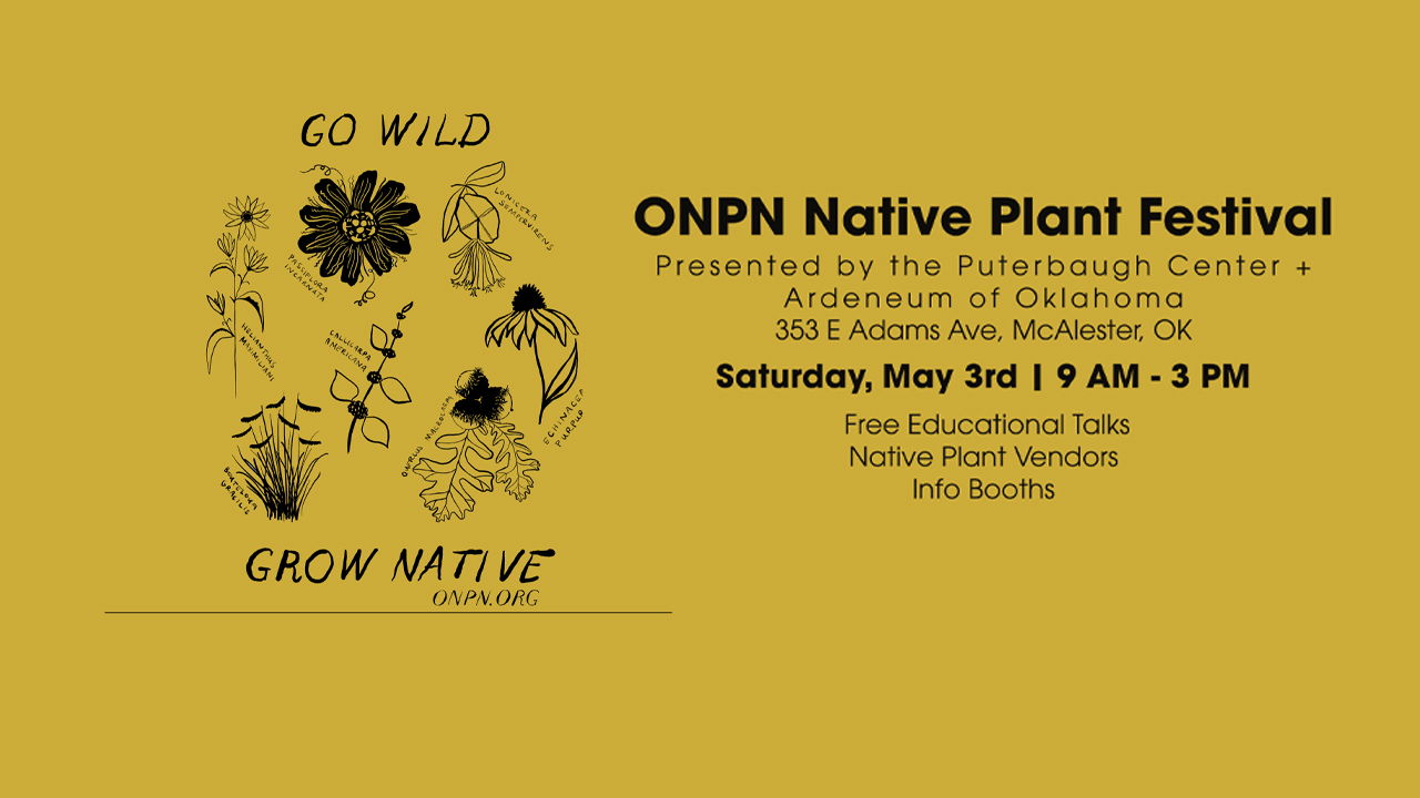 Oklahoma Native Plant Network Brings Native Plant Festival to McAlester!