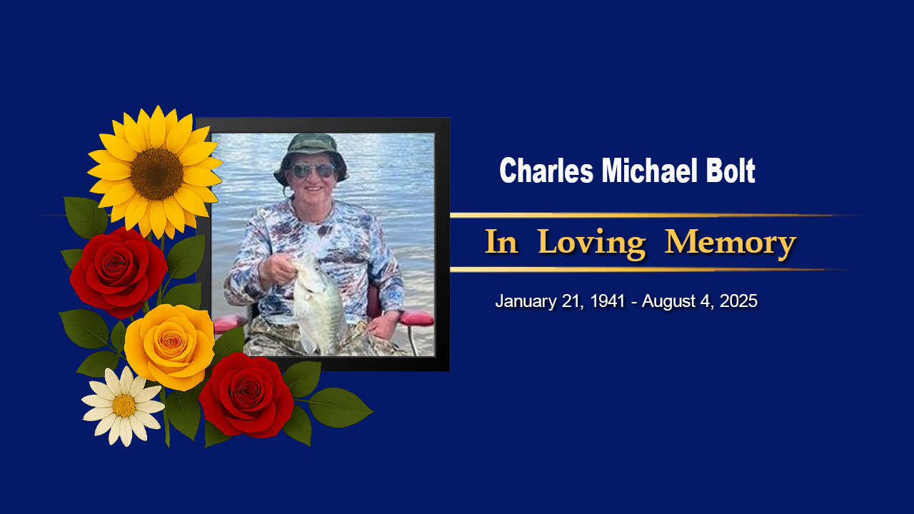 Charles Michael Bolt - January 21, 1941 - August 4, 2025